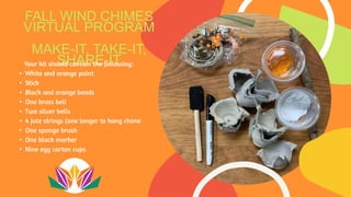 Fall wind chimes virtual program | PPT
