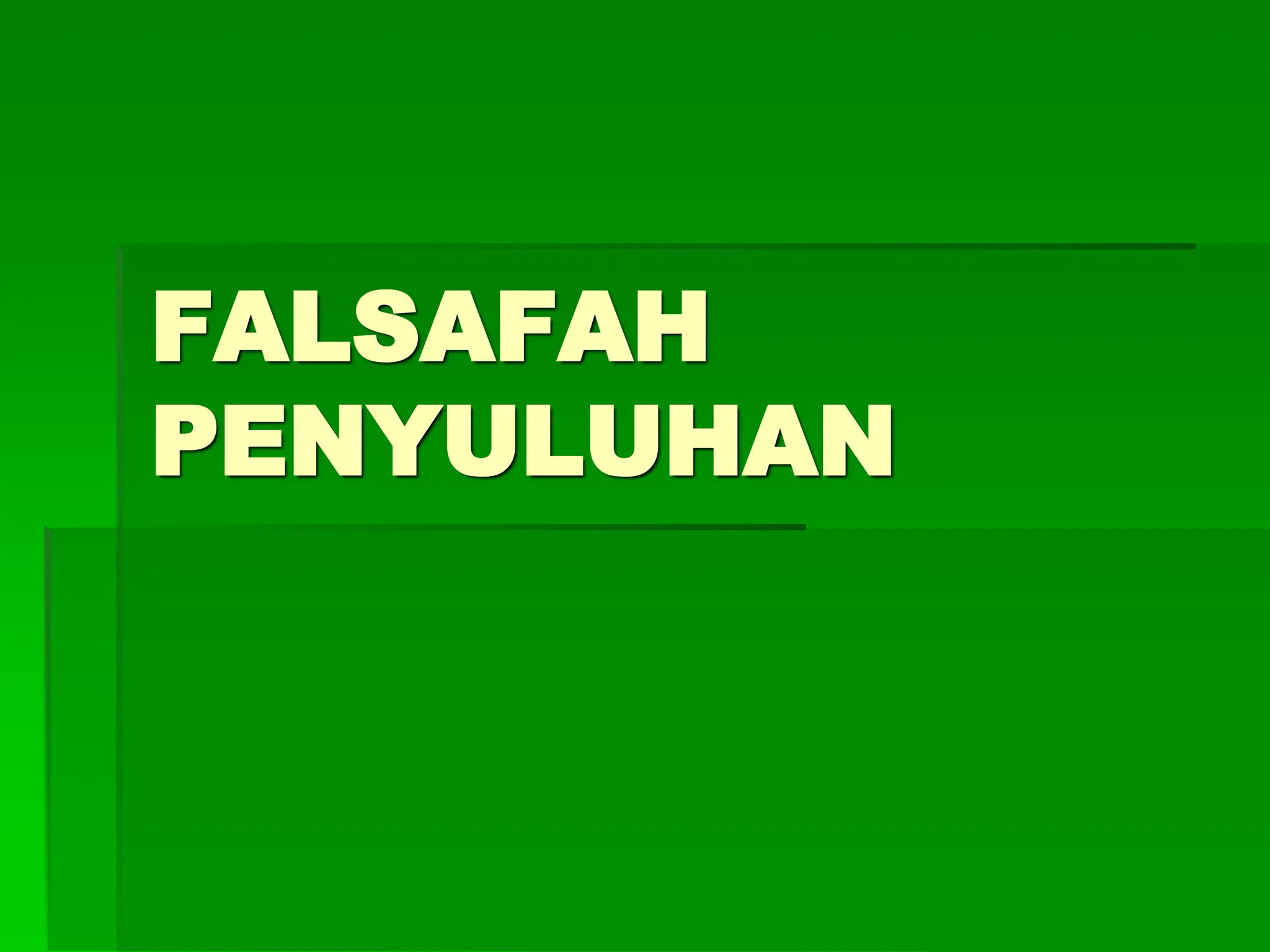 Falsafah Penyuluhan.ppt