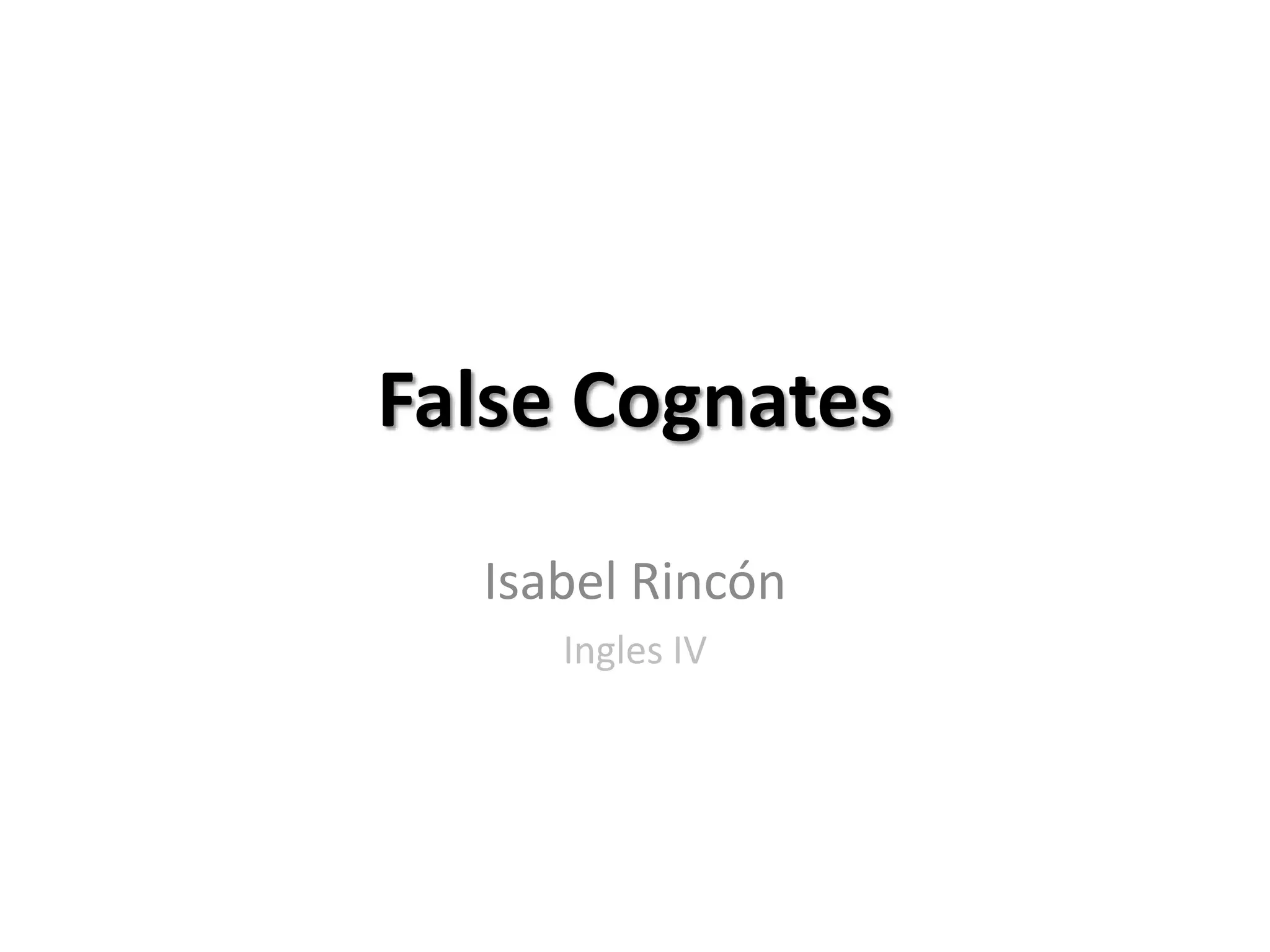 False cognates | PPT