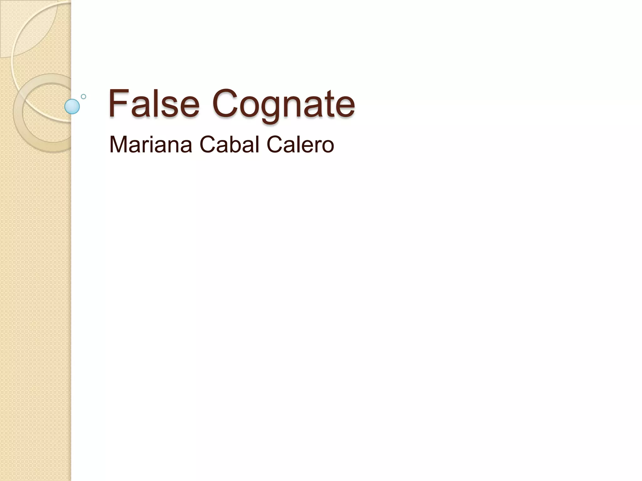 False cognate | PPT