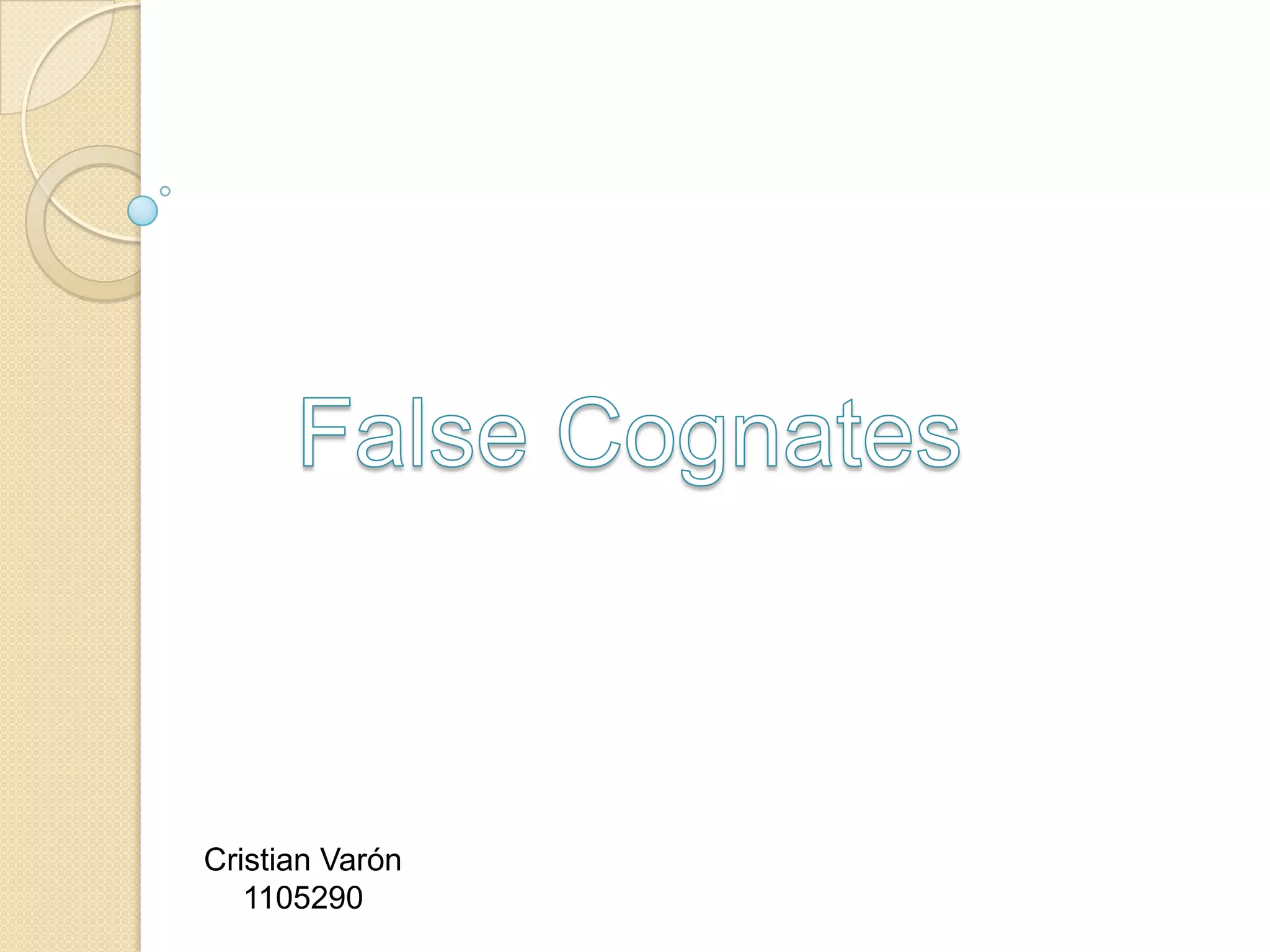 False cognates | PPT