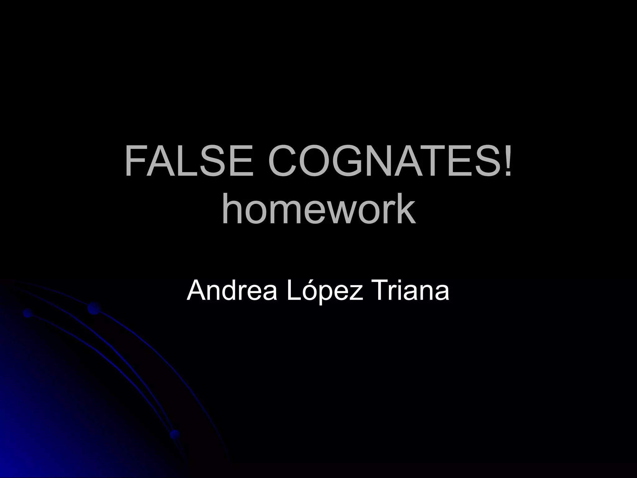 False cognates al | PPT