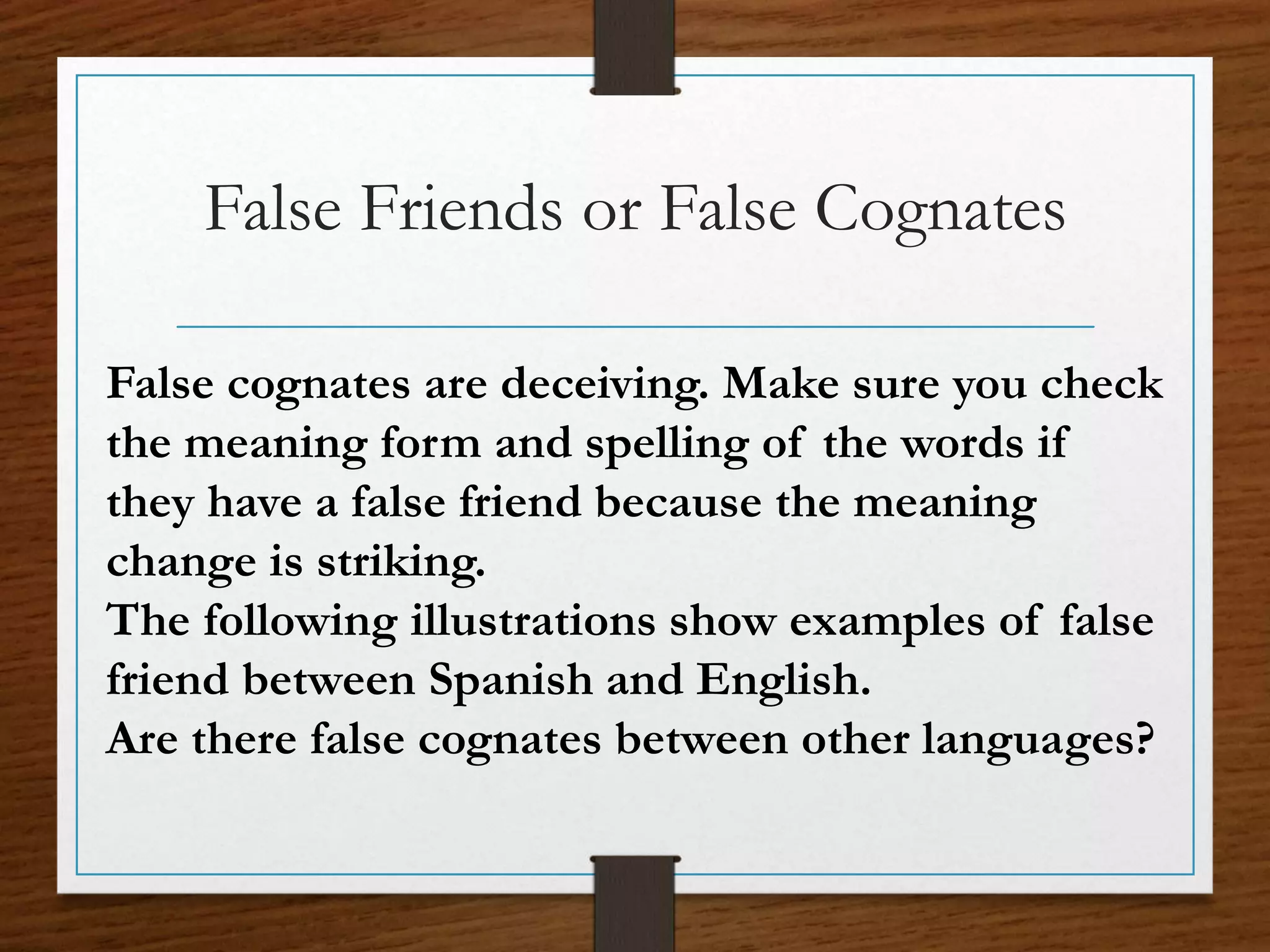 False cognates or False Friends | PPTX