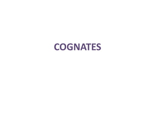 FALSE FRIENDS & COGNATES.ppt