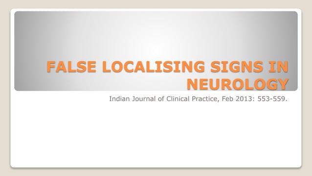 False Localising Signs In Neurology.pptx | Brain and Nervous System ...