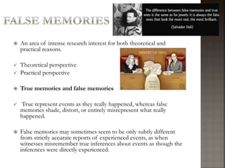 False memory research and its implications on children | PPTX