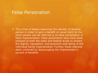 False Personation aka Identity Theft | PPTX