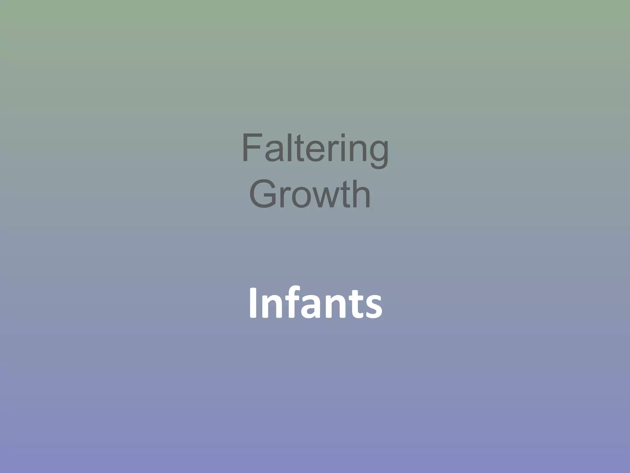 Faltring growth | PPT