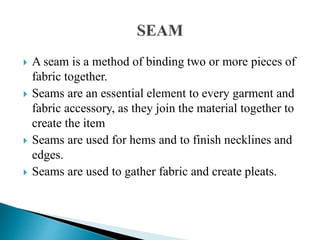 SEAMS AND THEIR TYPES | PPTX