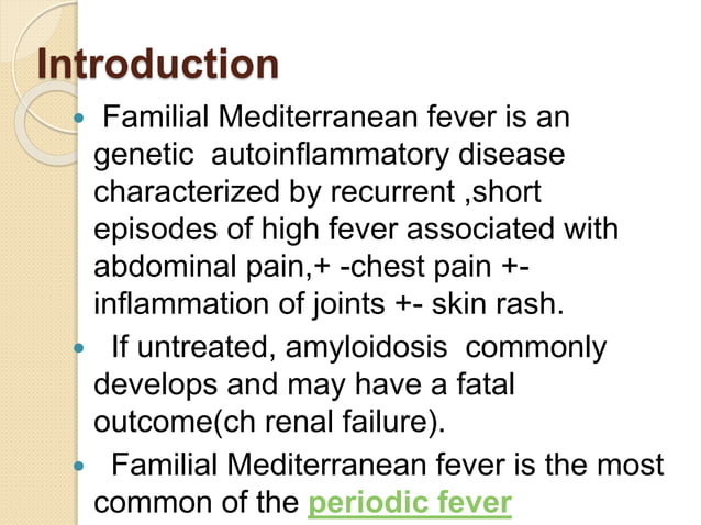 Familial mediterranean fever | PPTX