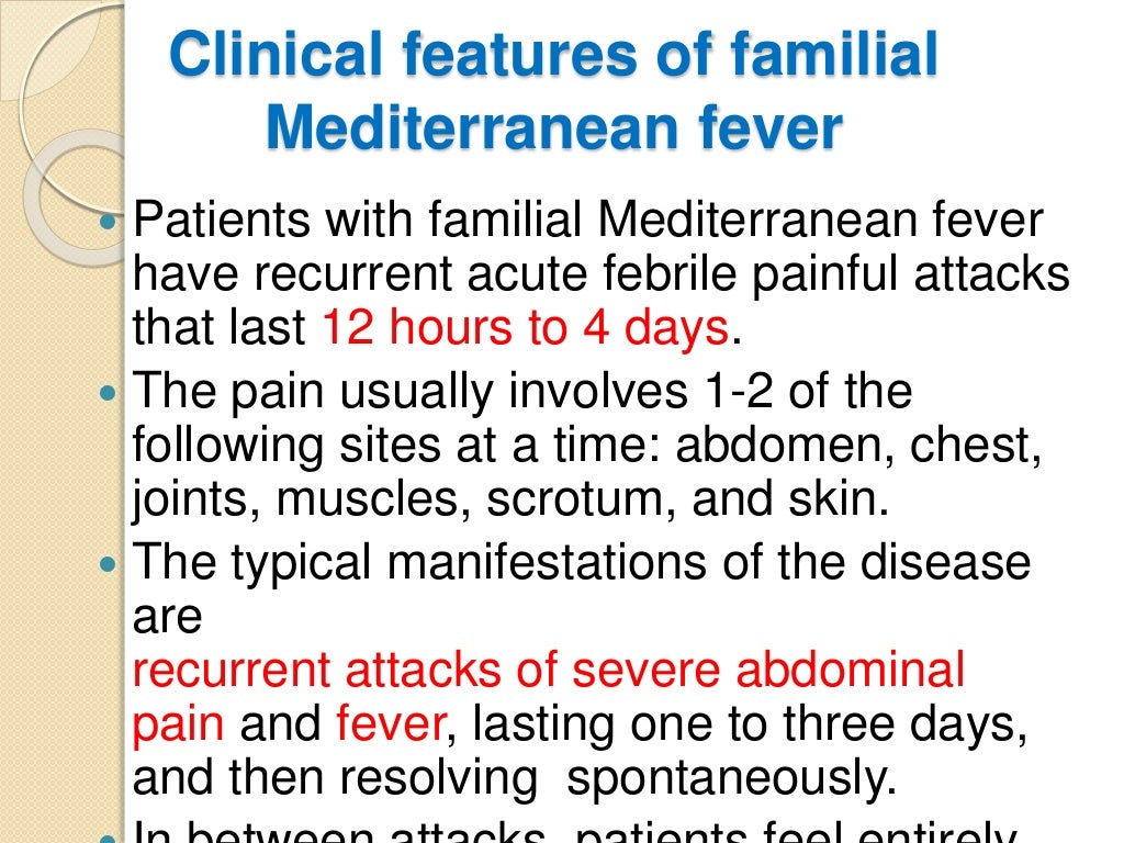 Familial mediterranean fever