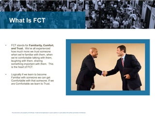 FCT - Familiarity Comfort & Trust | PPTX
