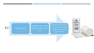 Familiarization with antiseptic dressing techniques and bandaging | PPT