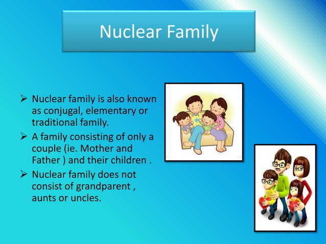 Joint Family And Nuclear Family .. | PPTX | Parenting | Family and ...