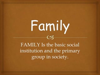 impact of Family on society | PPTX