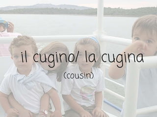 La Famiglia: Italian Vocabulary for Family | PPTX