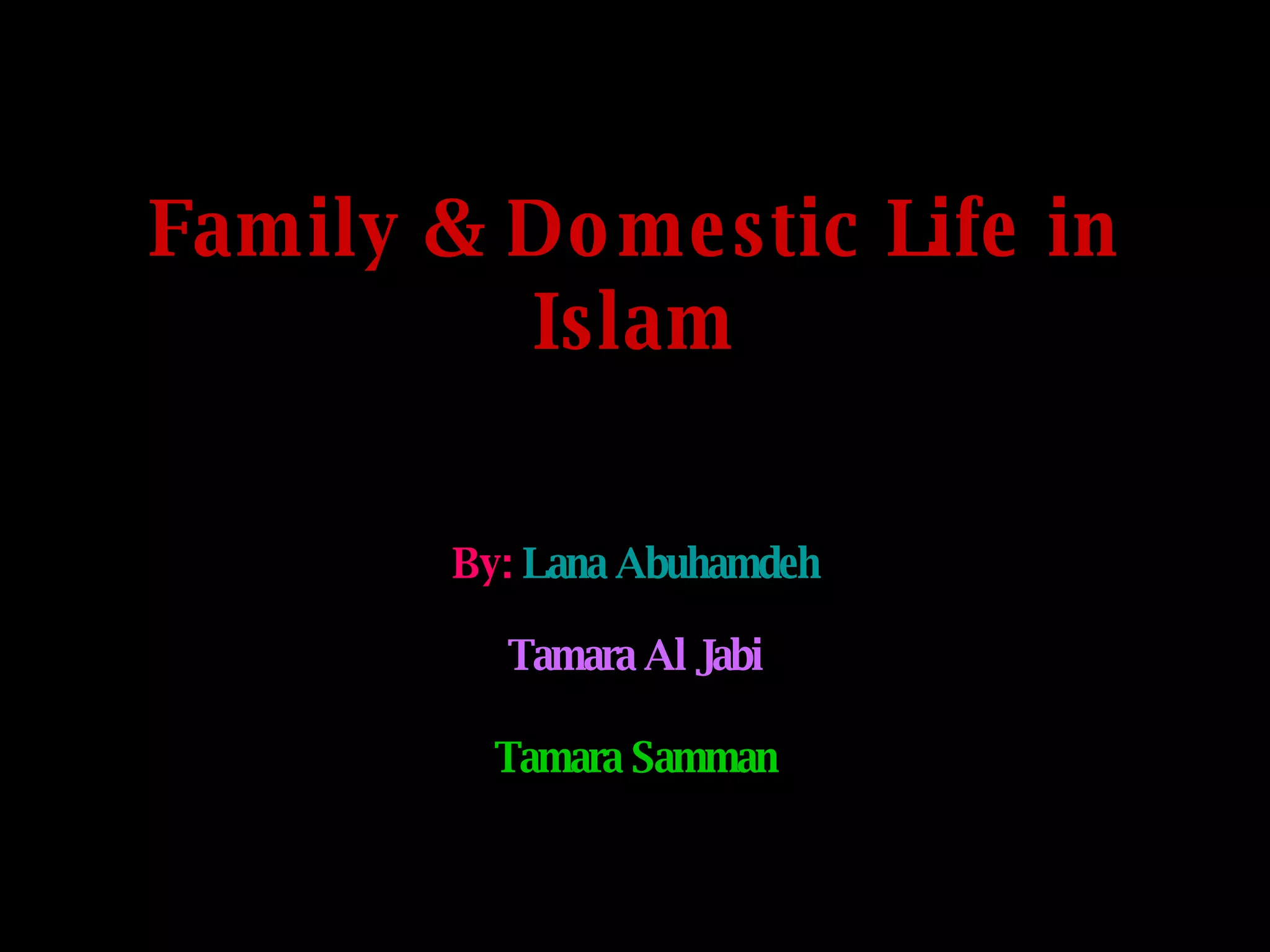 Family Domestic Lifein Islam | PPT