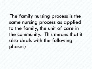FAMILY-NURSING-PROCESS powerpoint presentation | PPTX