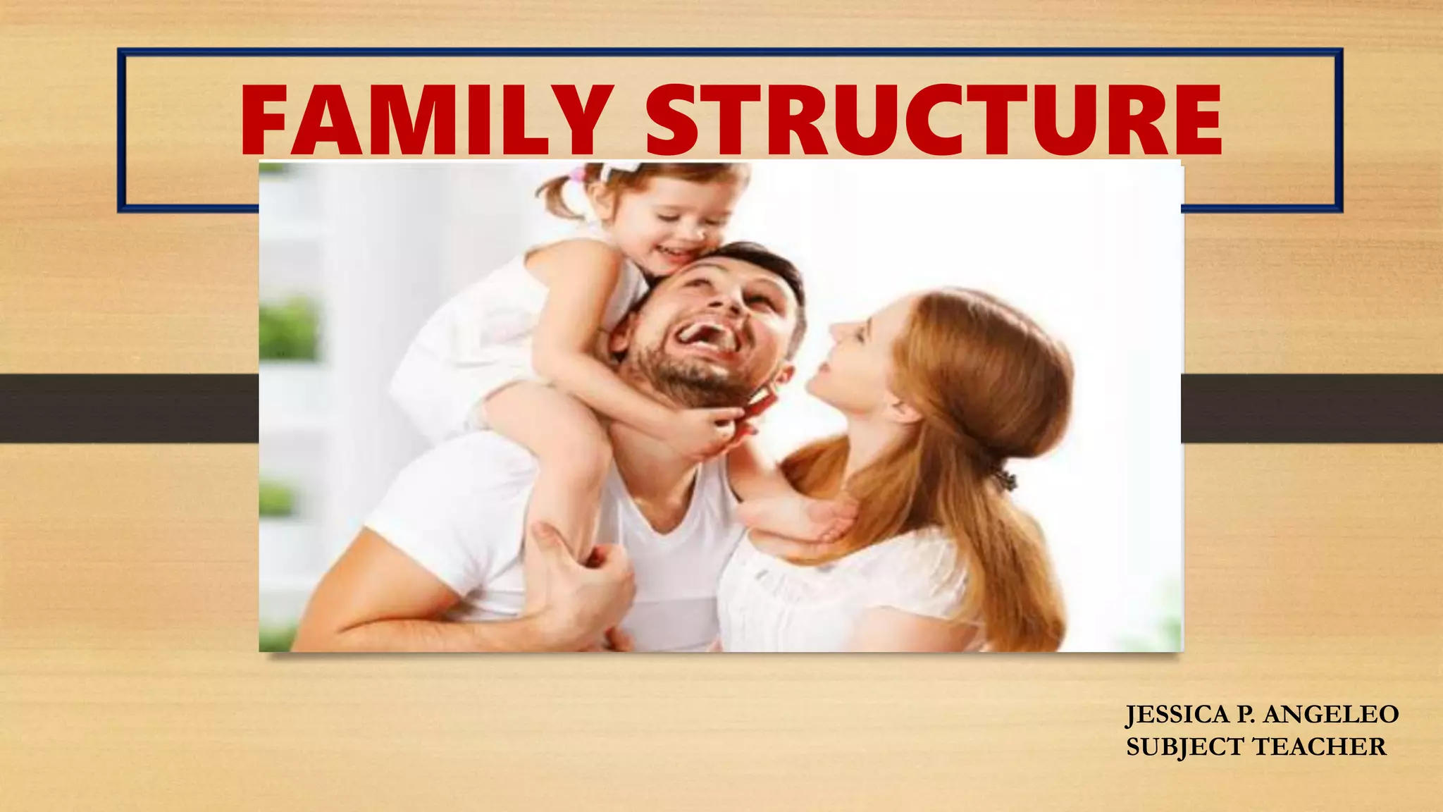 FAMILY-STRUCTURE.pptx