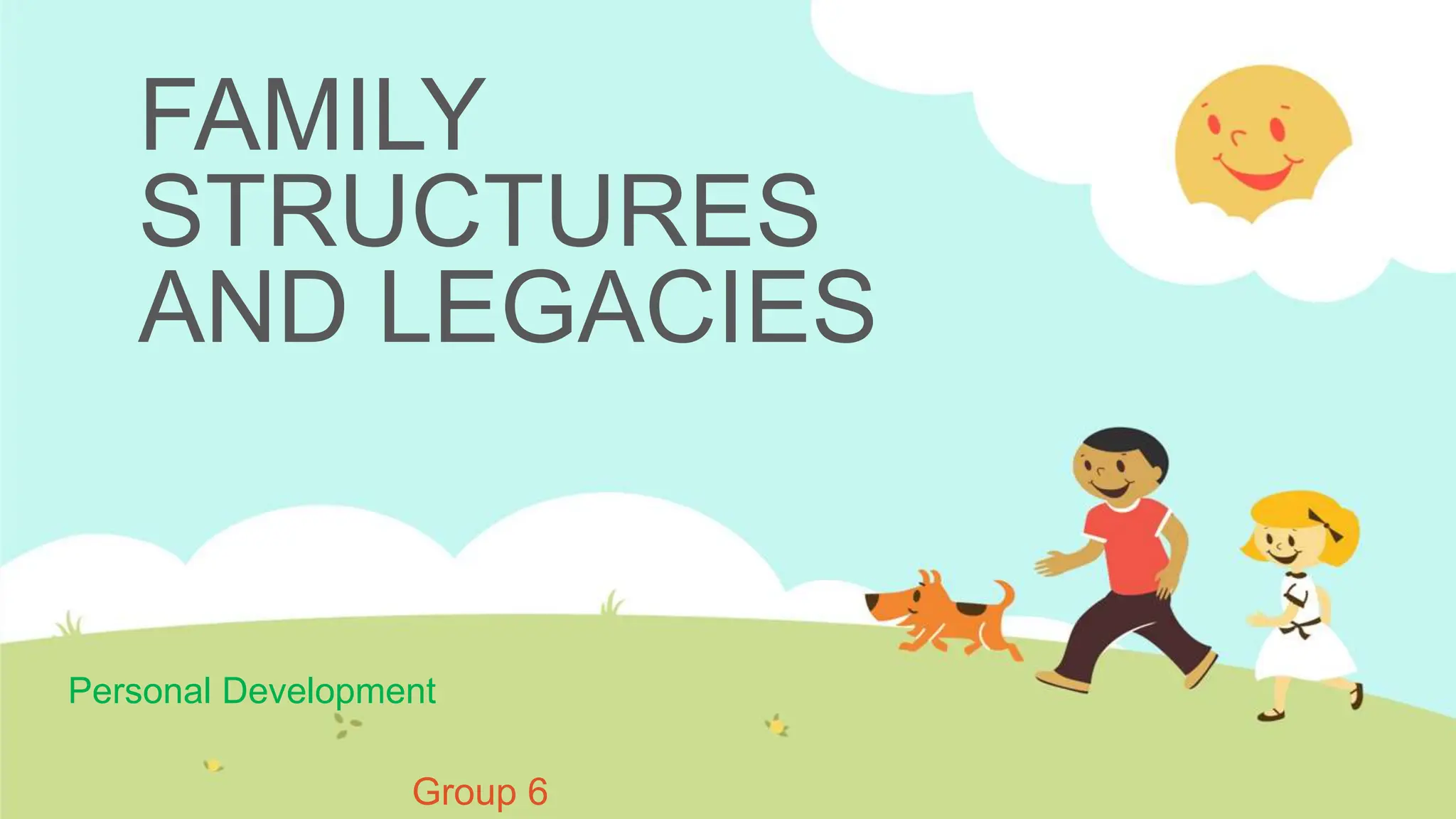 FAMILY-STRUCTURES-AND-LEGACIES-magalso-PERDEV.pptx