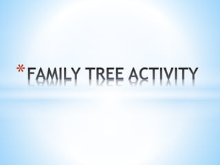 family-tree-fun-activities-games_44651.pptx