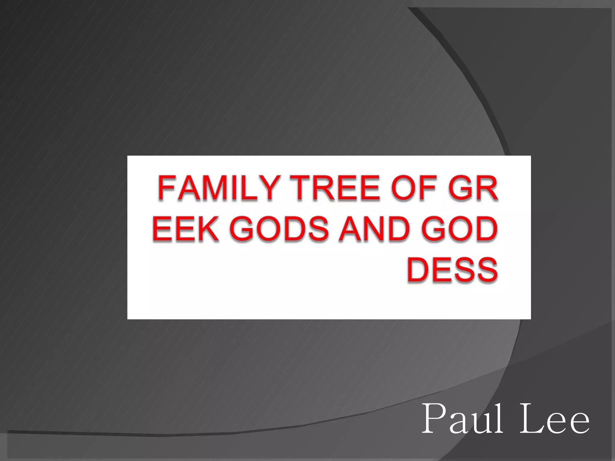 Family Tree Of Greek Gods And Goddess | PPT