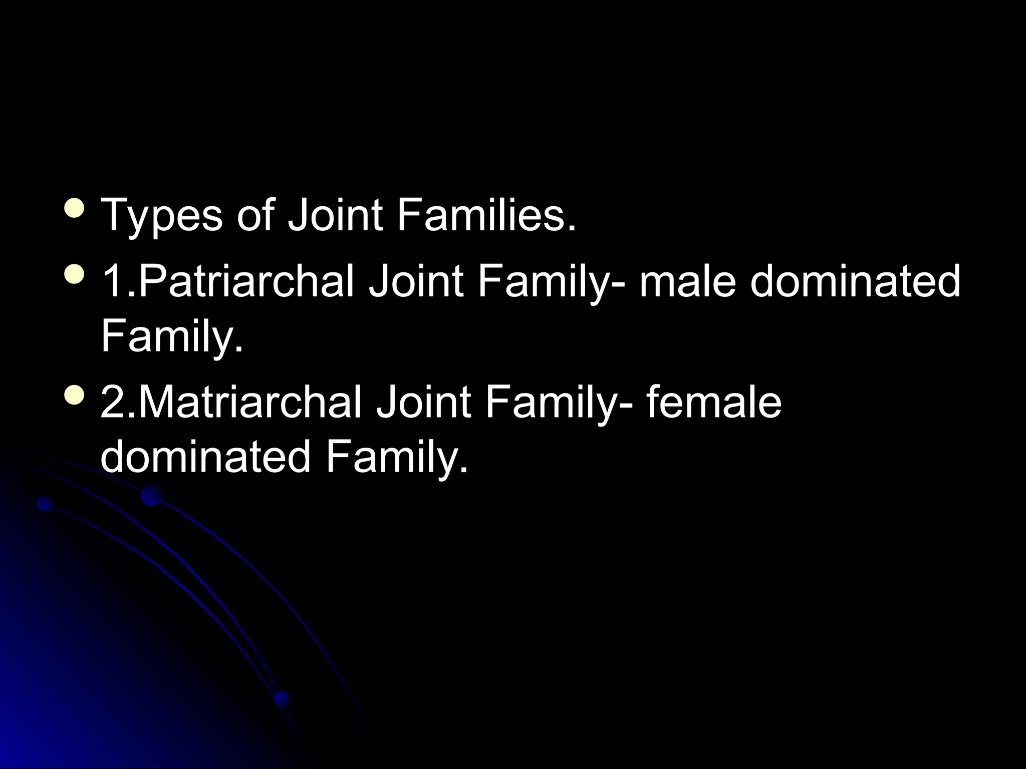 FAMILY- TYPES AND FUNCTIONS IN HEALTH AND DISEASE (2).ppt