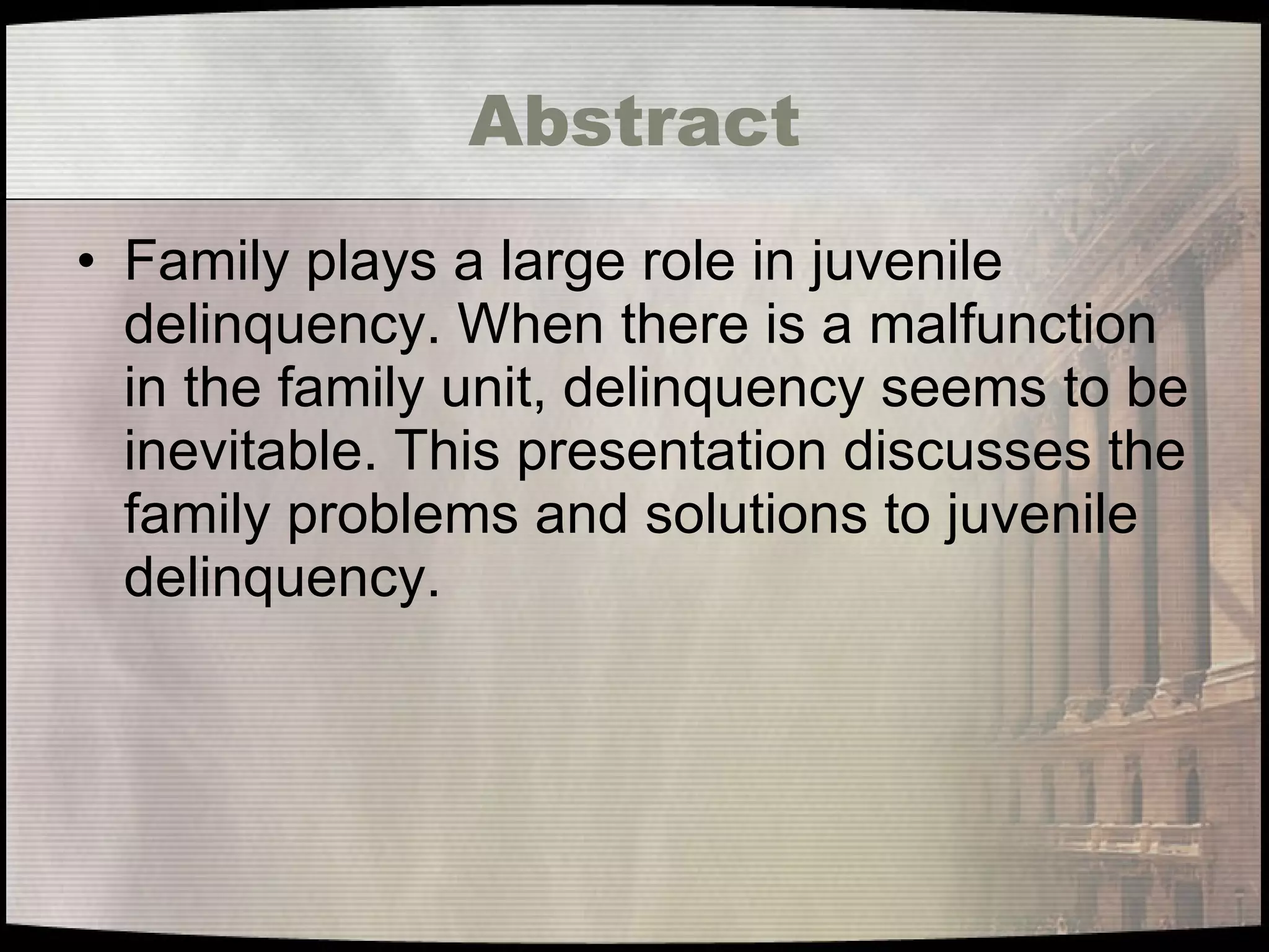 Family And Juvenile Delinquency | PPT