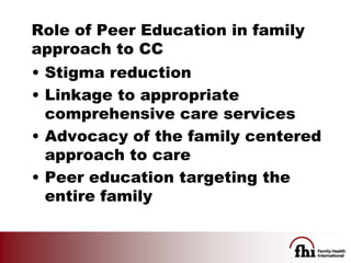 Family approach to comprehensive care irene muteti-fhi nak | PPT