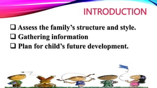 "Family assessment in Pediatric Nursing" | PPTX