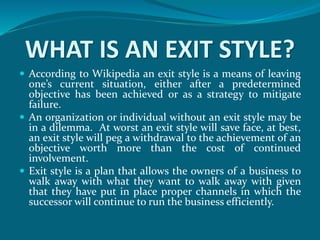 Family Business Management : THE SIX MAIN EXIT STYLES | PPTX