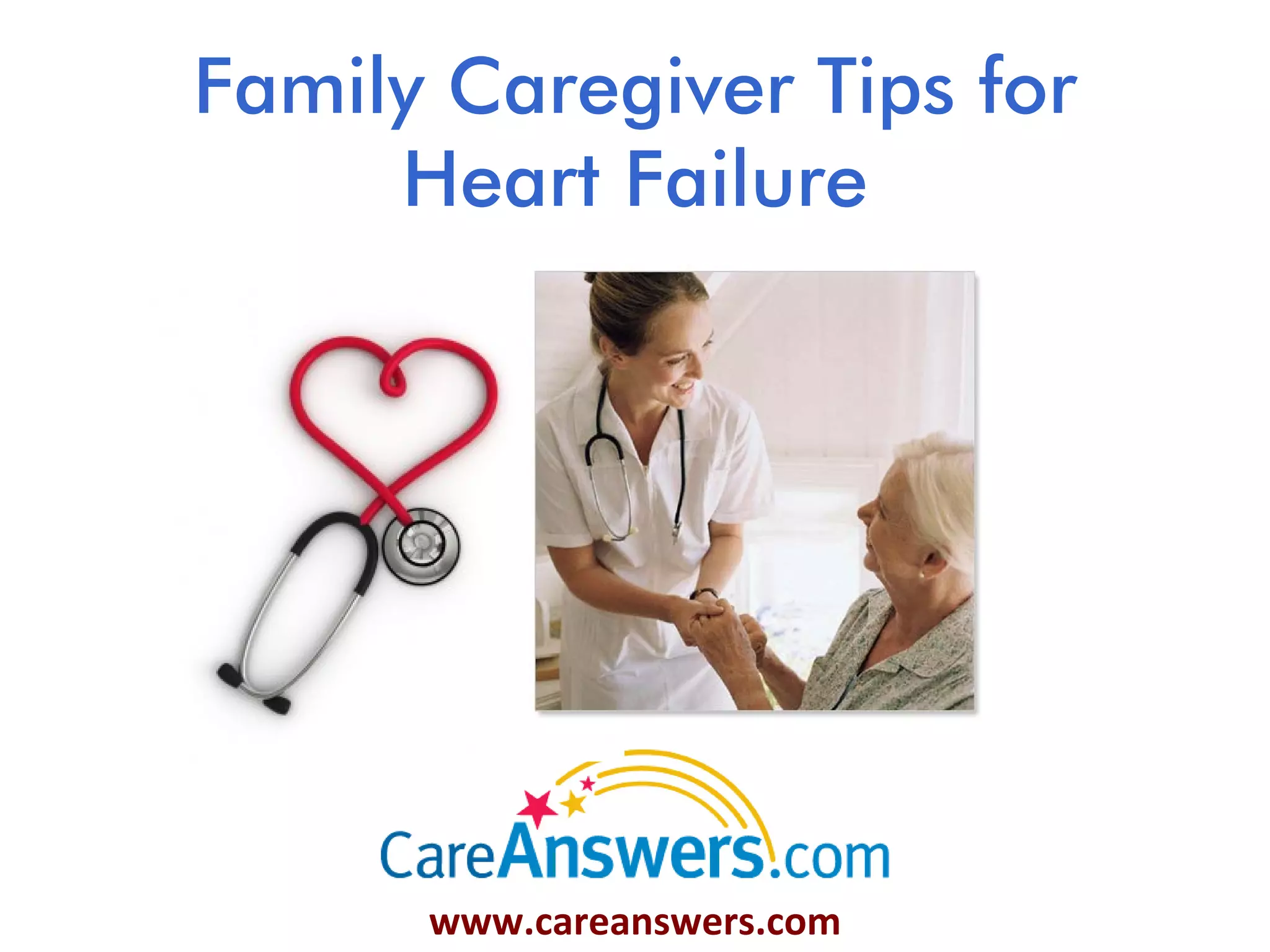 Family Caregiver Tips for Heart Failure | PPT