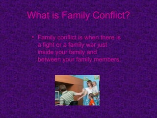 Family conflict | PPT
