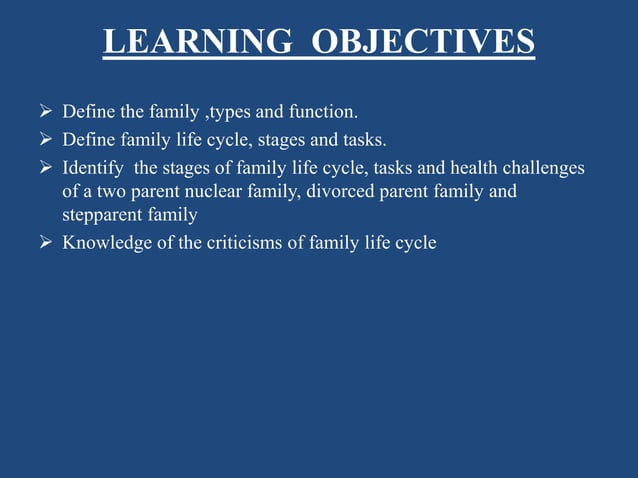 Family life cycle | PPTX | Biological Sciences | Science