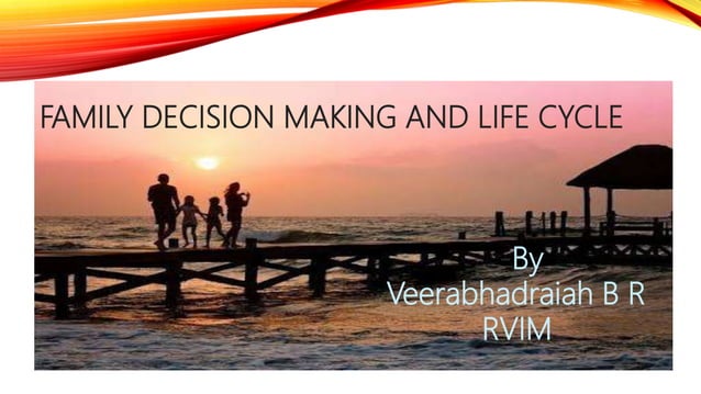 Family decision making and family life cycle in consumer behavior ...