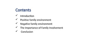 Family environment 0n individual’s learning.pptx