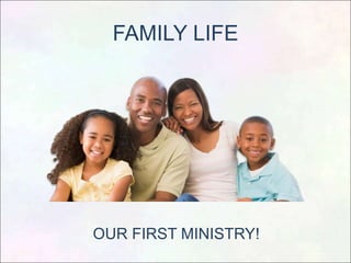 FAMILY FIRST .ppt