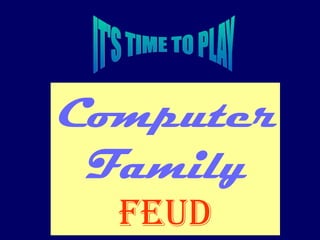 familyfuedupdate (1).ppt family feud template | PPT