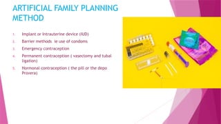 Family Health, Family planning-Birth control. | PPTX