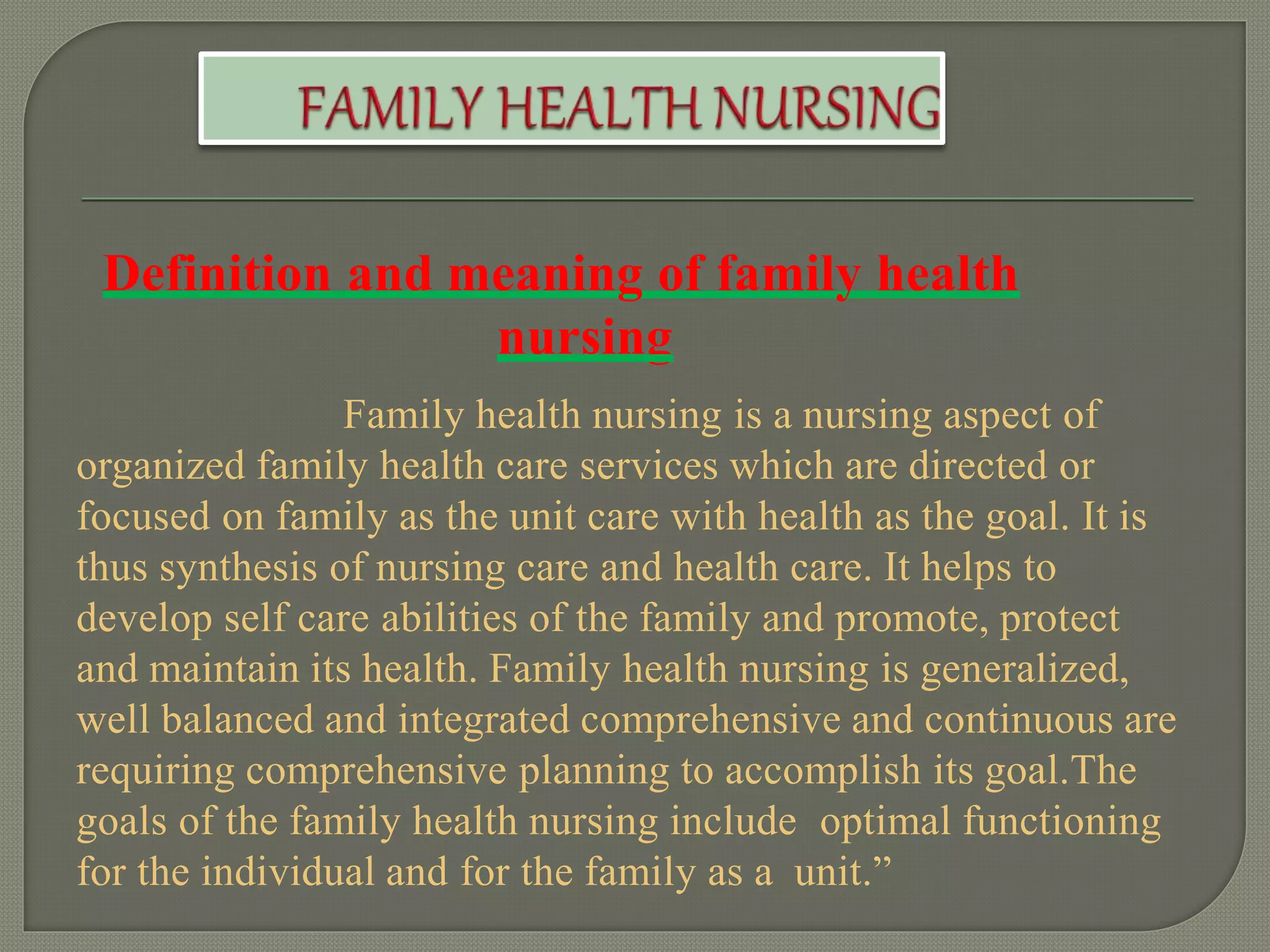 Family Health Nursing care | PPTX