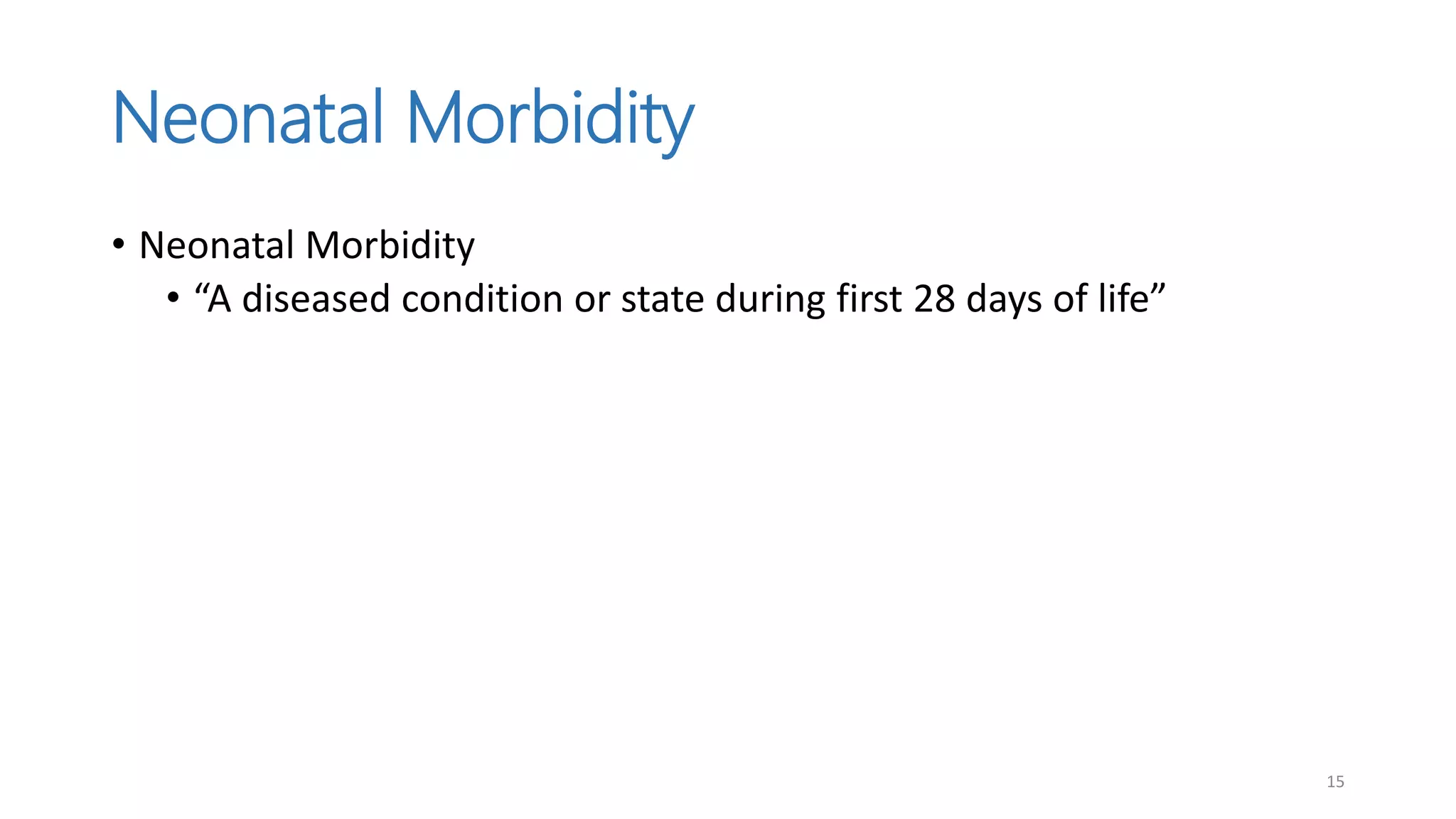 Maternal and Neonatal morbidity and Mortality | PPTX