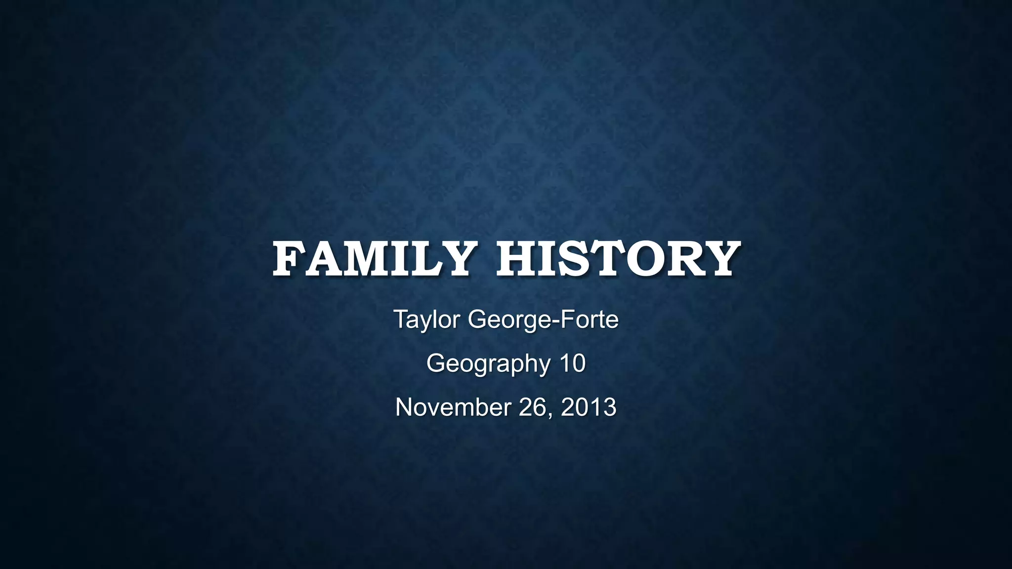 Family history | PPT