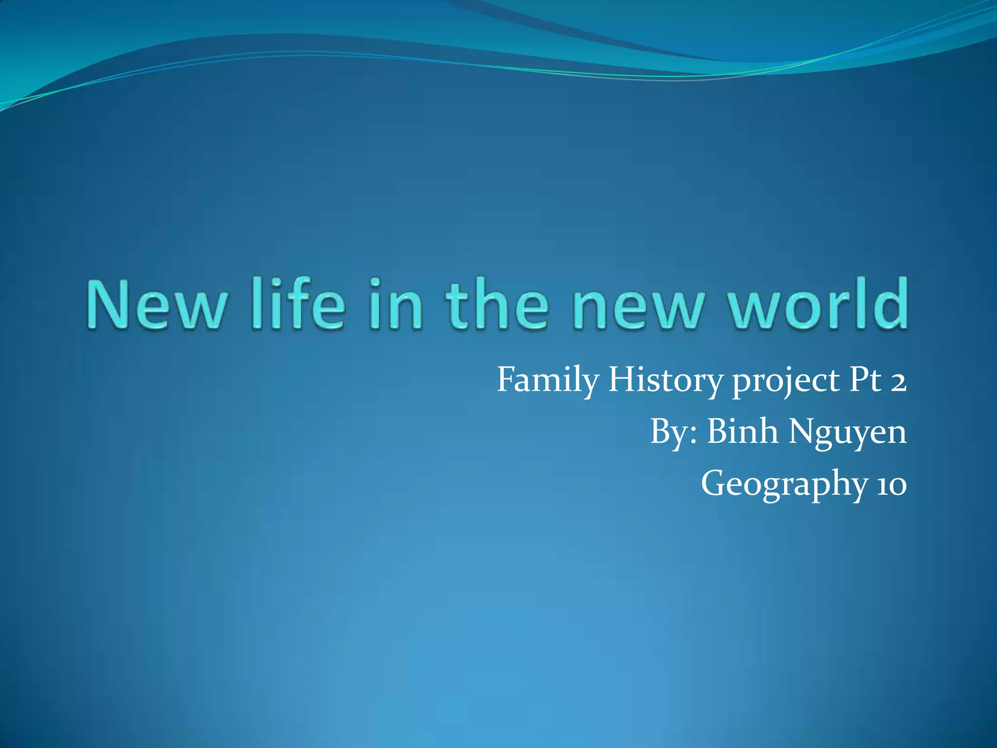 Family history project pt 2 | PPT