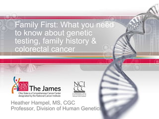 Family First: What you need to know about family history, genetic ...