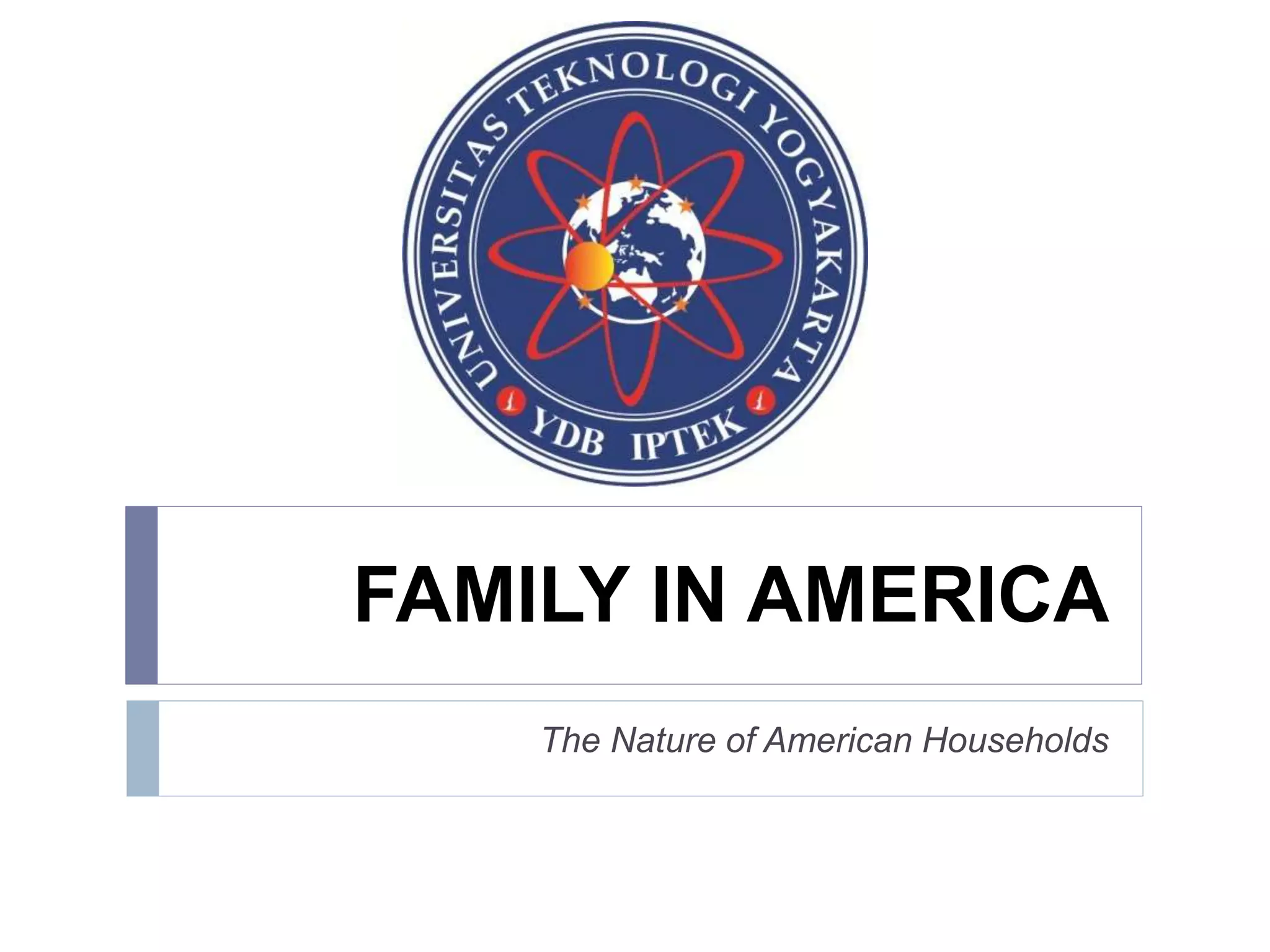 Family in america (Definition of Family) | PPTX