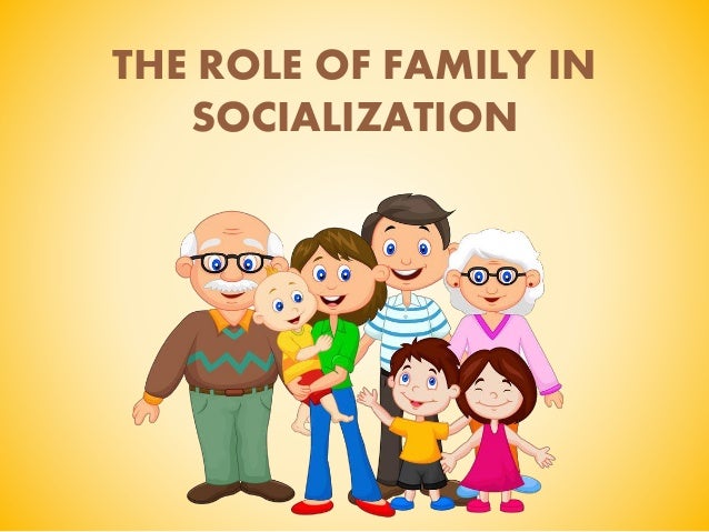 Family in Socialization (পরিবার)