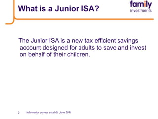 What is a Junior ISA? | PPTX