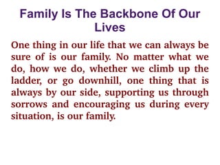 Family is the backbone of our lives | PPT