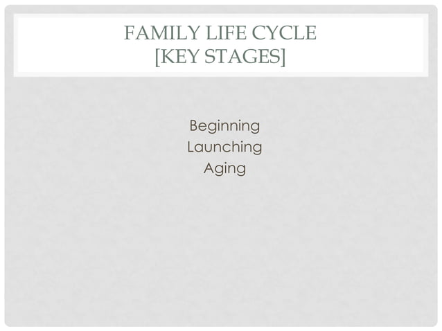 Family life cycle | PDF | Family and Relationships