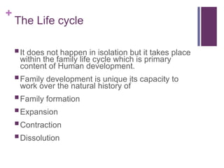 FAMILY LIFE CYCLE & DEVELOPMENTAL STAGES.ppt
